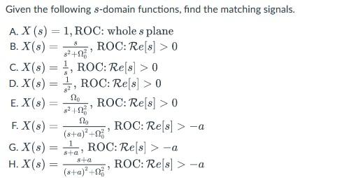 Solved S 2 ? Given the following s-domain functions, find | Chegg.com