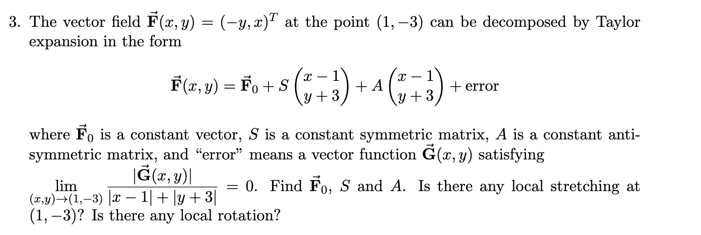 Solved The vector field F(x,y)=(−y,x)T at the point (1,−3) | Chegg.com