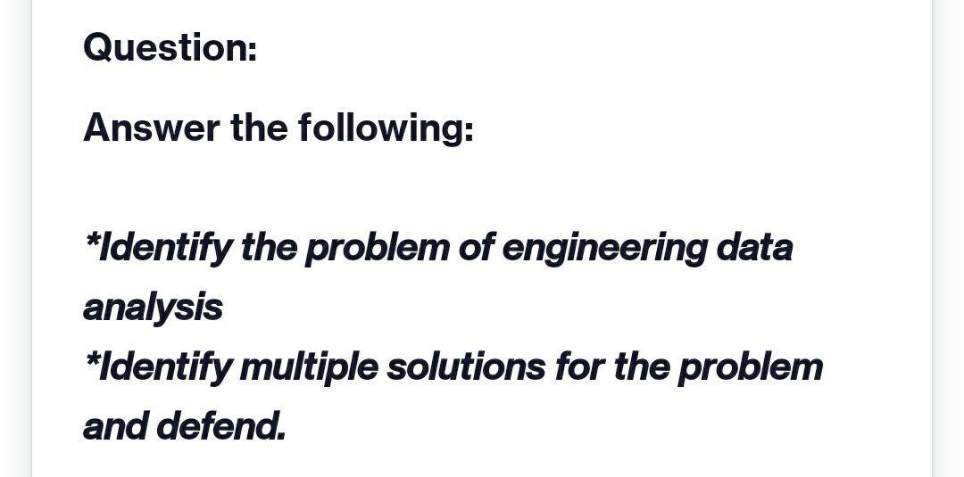 Solved Question: Answer the following: *Identify the problem | Chegg.com