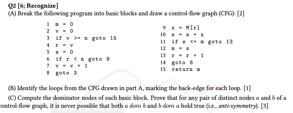 Solved Q2 [6; Recognize] (A) Break the following program | Chegg.com