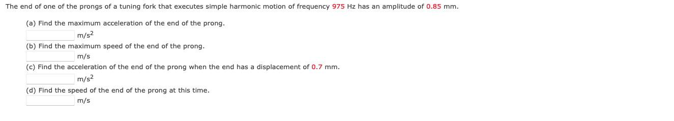 Solved The end of one of the prongs of a tuning fork that | Chegg.com