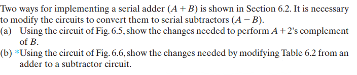 Two ways for implementing a serial adder (A+B) is | Chegg.com
