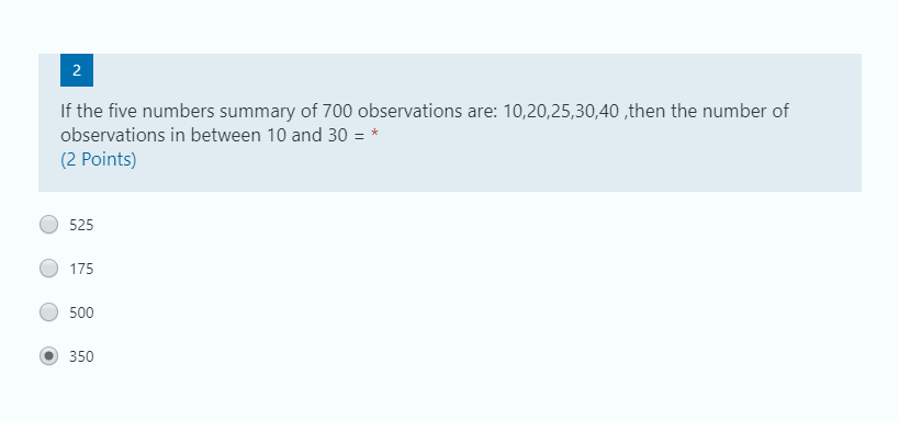 Solved 2 If the five numbers summary of 700 observations | Chegg.com