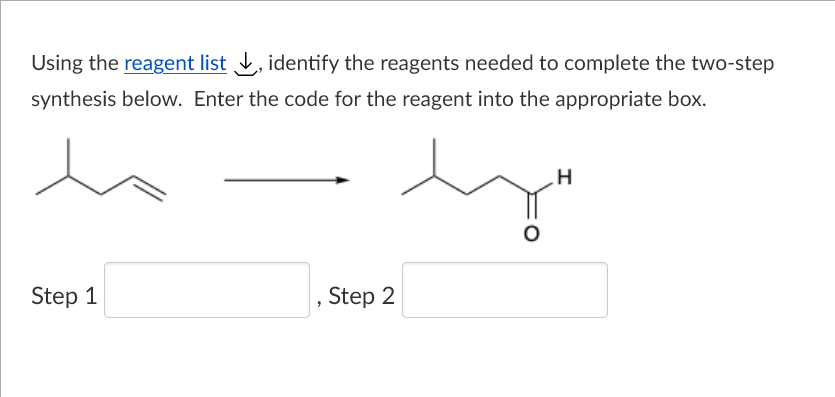 Solved Using the reagent list ↓, identify the reagents | Chegg.com