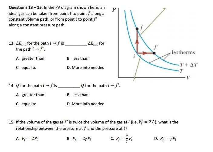 Solved P Questions 13 - 15: In the PV diagram shown here, an | Chegg.com