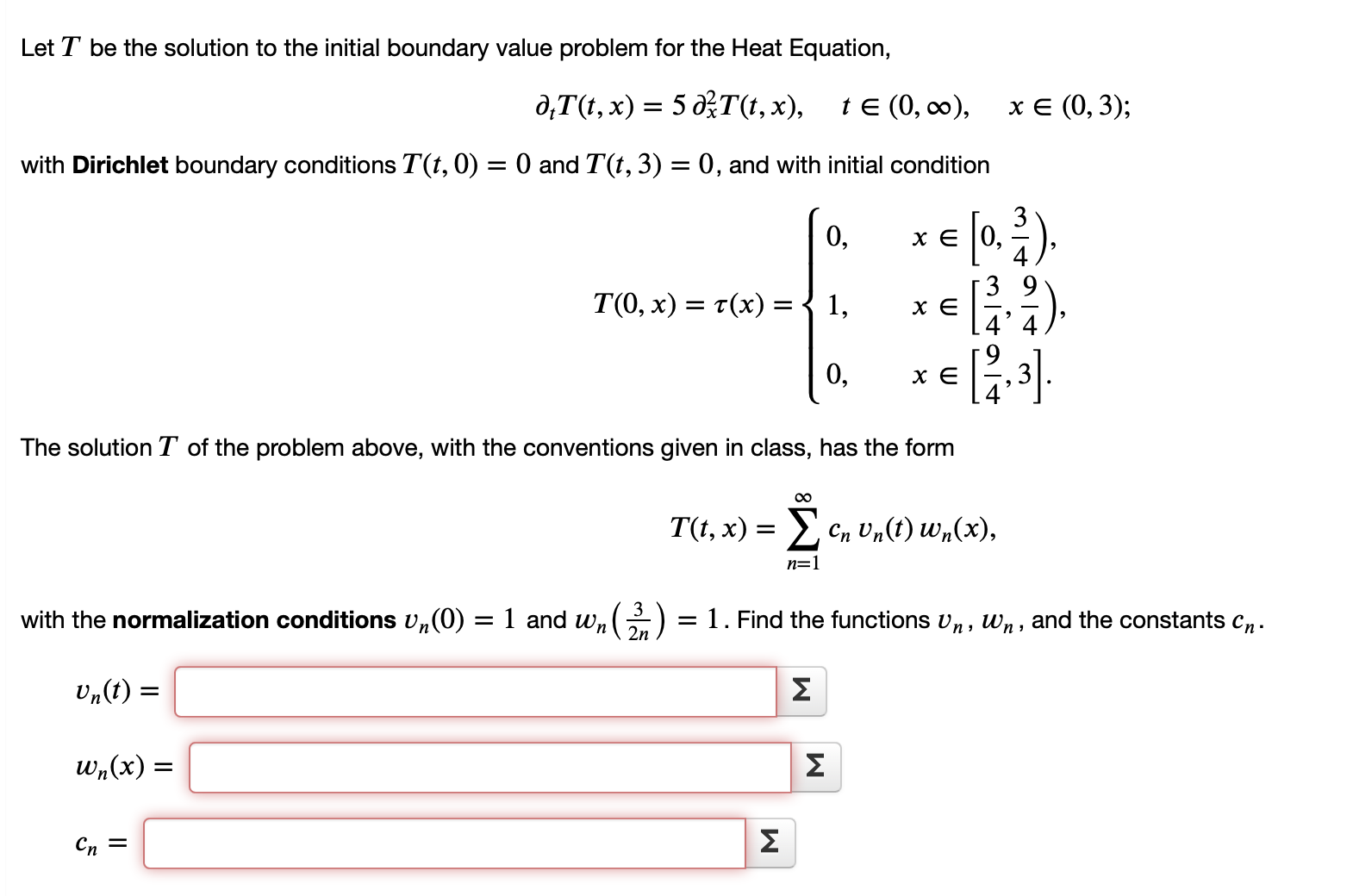 Solved Let 𝑇 ﻿be the solution to the initial boundary value | Chegg.com
