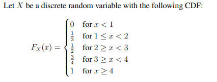 Solved Let X be a discrete random variable with the | Chegg.com