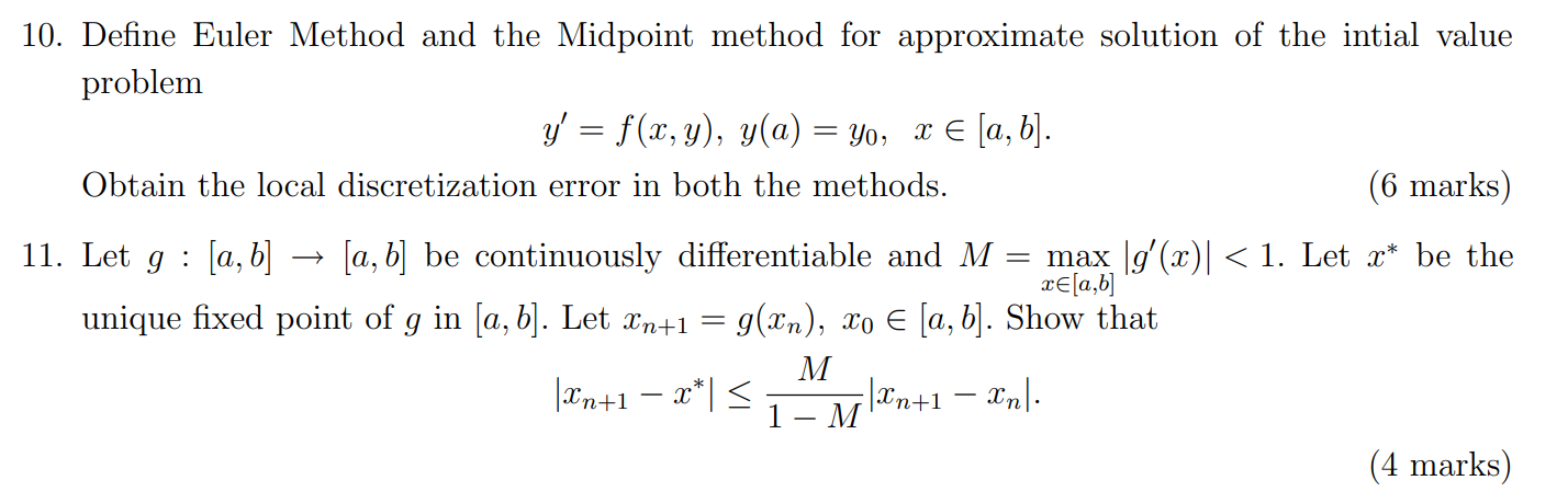 Solved 10. Define Euler Method and the Midpoint method for | Chegg.com