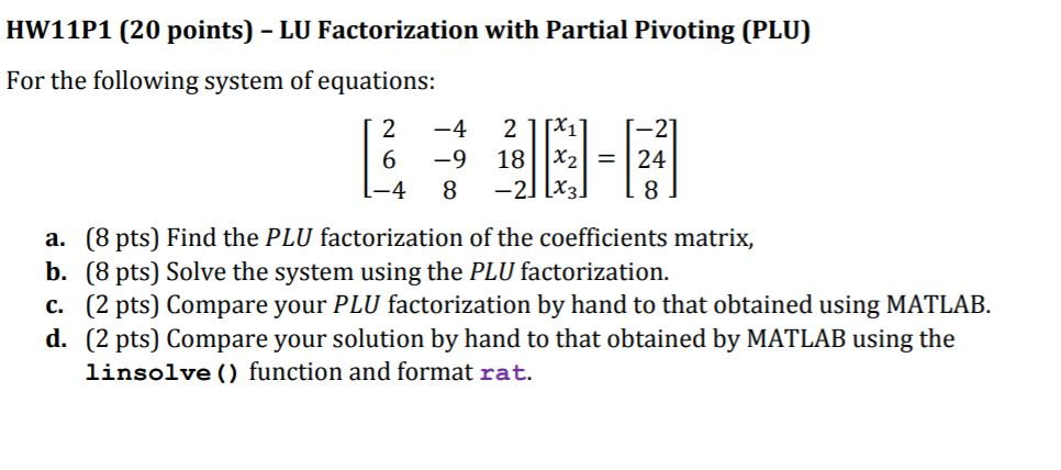 Solved HW11P1 (20 points) - LU Factorization with Partial | Chegg.com