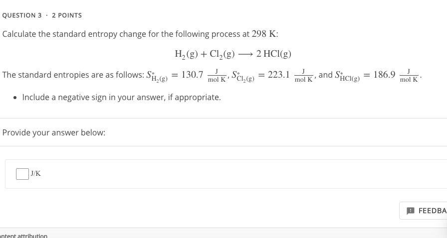 Solved QUESTION 3. 2 POINTS Calculate the standard entropy | Chegg.com