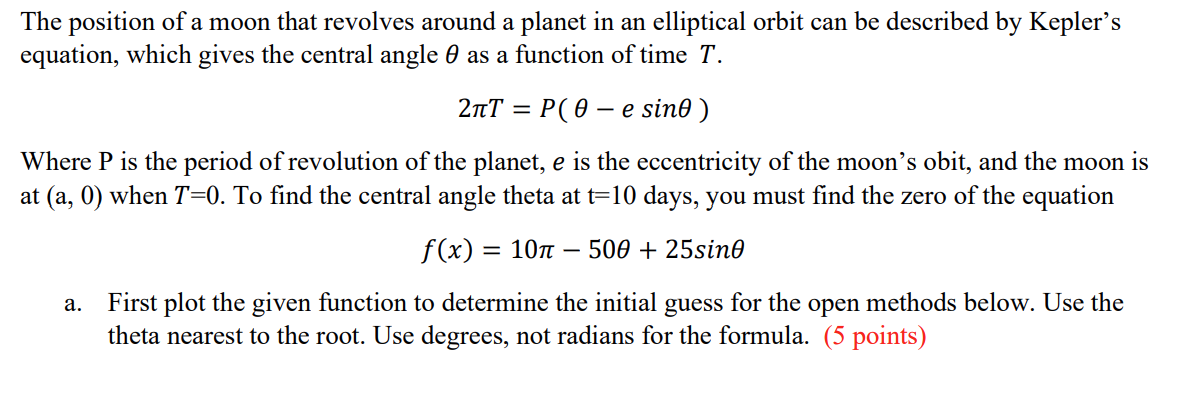 The position of a moon that revolves around a planet | Chegg.com