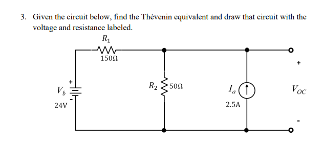 Solved 3. Given the circuit below, find the Thévenin | Chegg.com