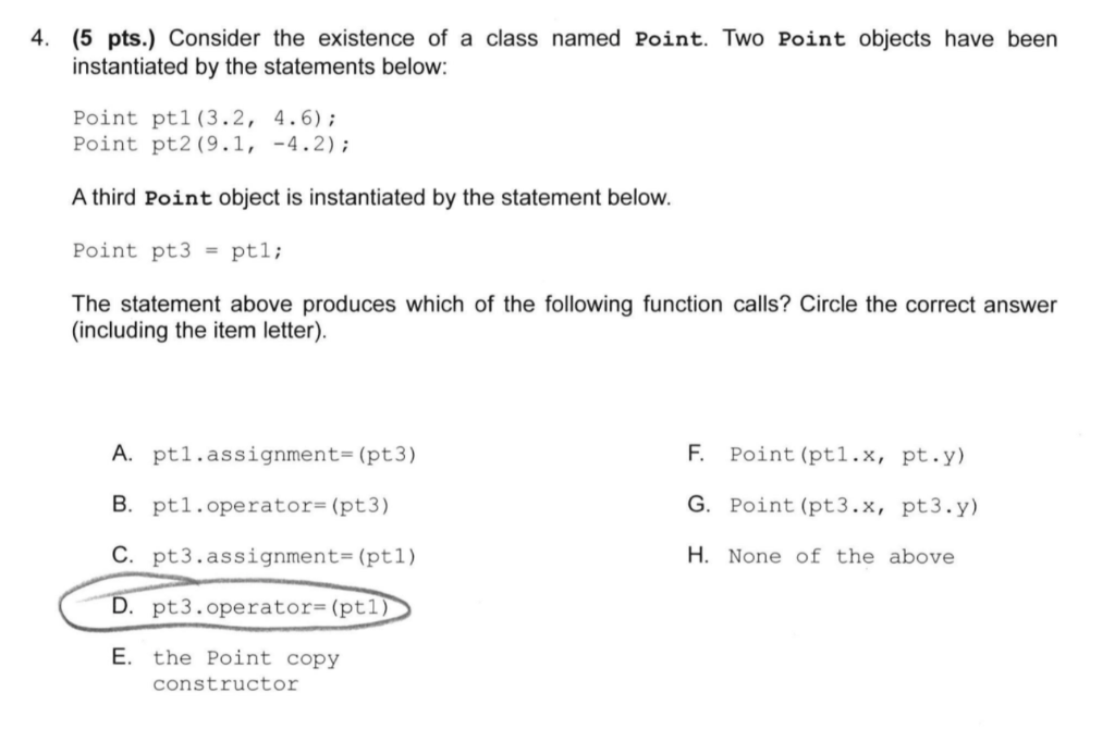 Solved (5 pts.) Consider the existence of a class named | Chegg.com