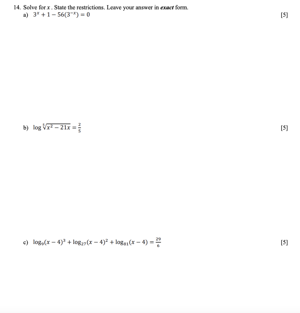 Solved 14. Solve for x. State the restrictions. Leave your | Chegg.com