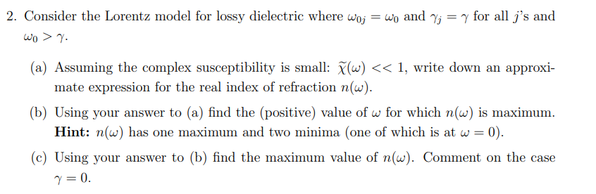 Solved 2 Consider The Lorentz Model For Lossy Dielectric