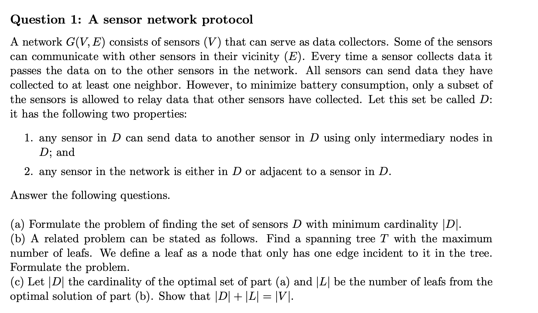 Solved Question 1: A sensor network protocol A network G(V, | Chegg.com