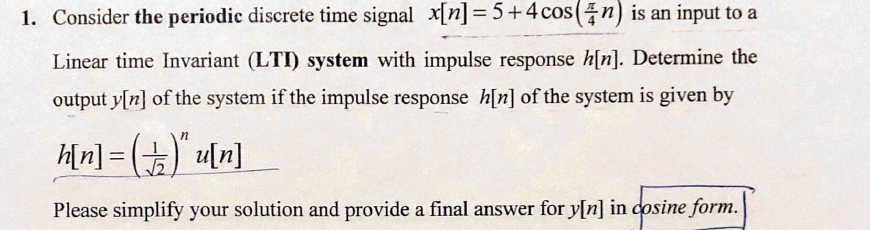 Solved 1. Consider the periodic discrete time signal | Chegg.com