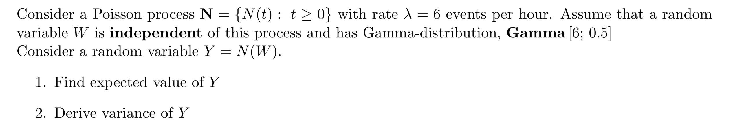 Solved Consider a Poisson process N = {N(t): t > 0} with | Chegg.com