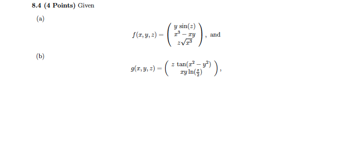 Solved Compute the Jacobian matrix at the points (1, 1, 0) | Chegg.com