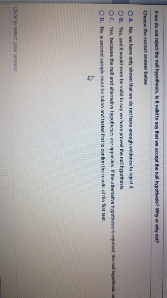 Solved If we do not reject the null hypothesis, is it valid | Chegg.com