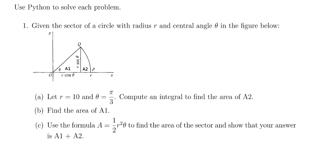 Solved Use Python to solve each problem. 1. Given the sector | Chegg.com