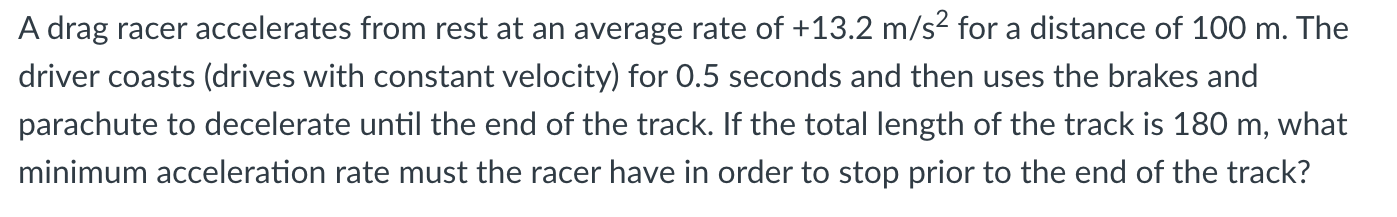 Solved A drag racer accelerates from rest at an average rate | Chegg.com