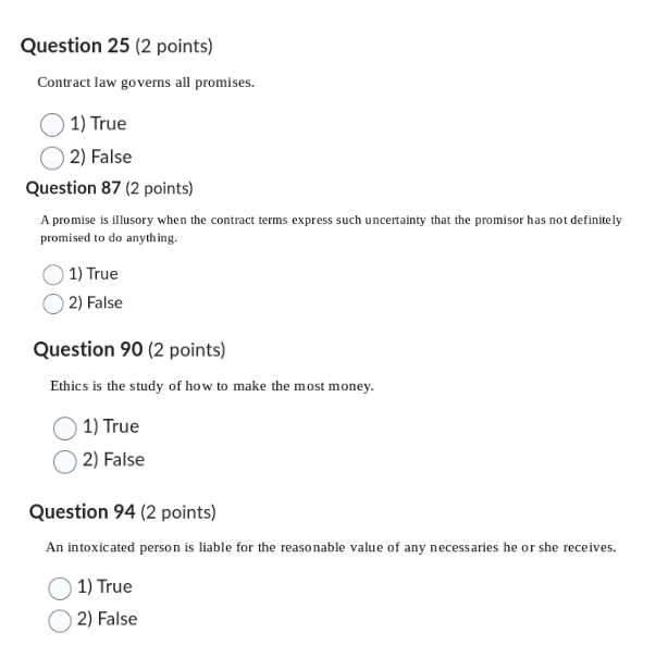 Solved Contract law governs all promises. 1) True 2) False | Chegg.com