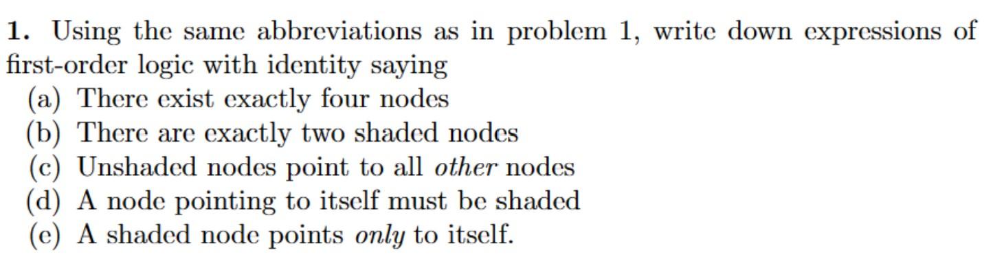 Solved 1. Using the same abbreviations as in problem 1 , | Chegg.com