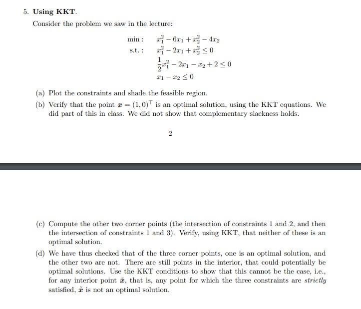 Solved 5. Using KKT. Consider the problem we saw in the | Chegg.com