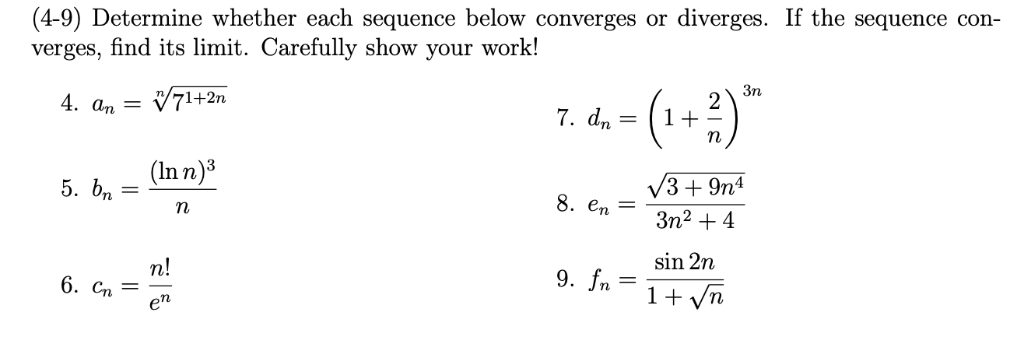 Solved (4-9) Determine whether each sequence below converges | Chegg.com