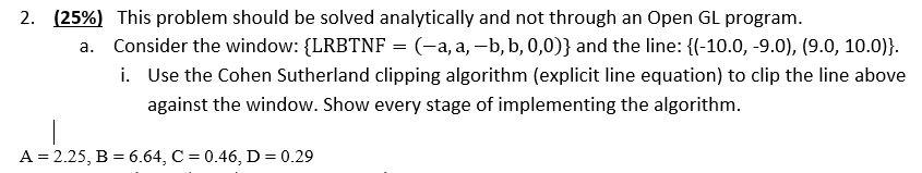 Solved 2. (25%) This problem should be solved analytically | Chegg.com