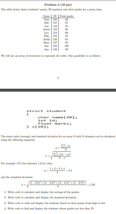 Solved Problem 3 (10 pts) The table below shows students' | Chegg.com