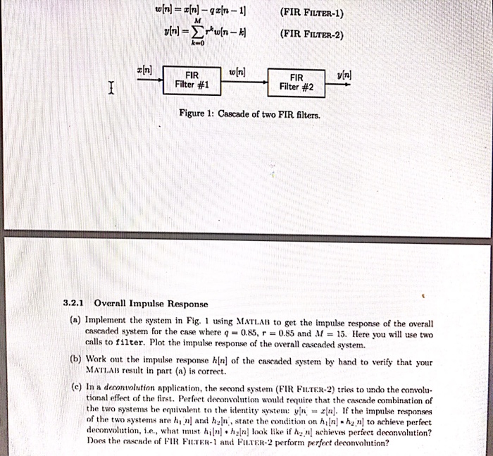 Solved Overall Impulse Response (a) Implement the system | Chegg.com