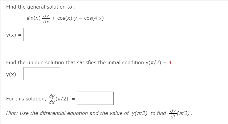 Solved Find the general solution to : sin(x) dx + cos(x) y = | Chegg.com