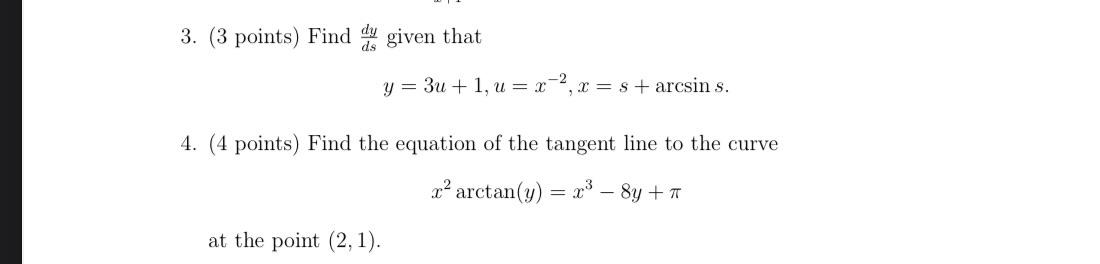 Solved 3. (3 points) Find dsdy given that | Chegg.com