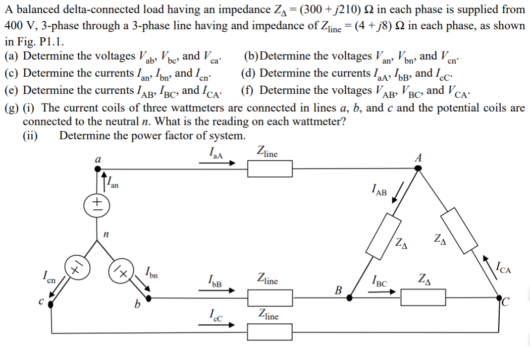 Solved A balanced delta-connected load having an impedance | Chegg.com