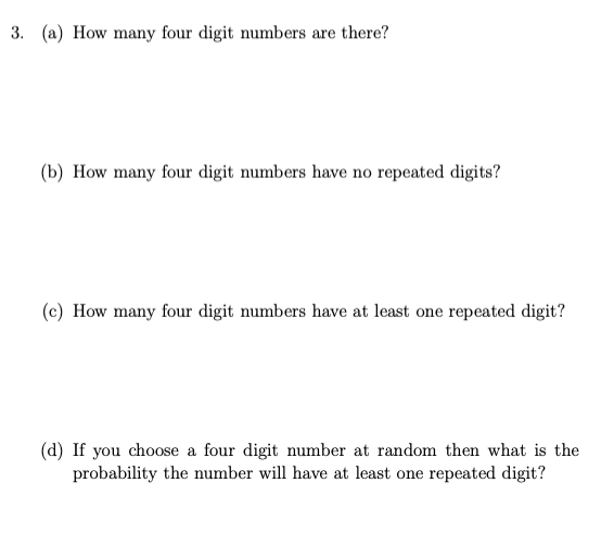 Solved 3. (a) How many four digit numbers are there? (b) How | Chegg.com