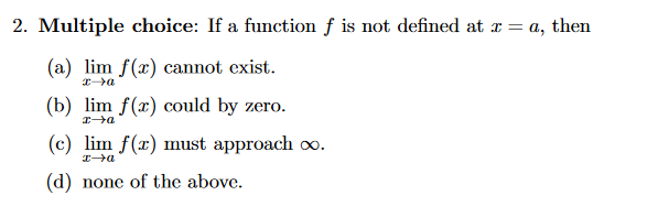 Solved >a 2. Multiple choice: If a function f is not defined | Chegg.com