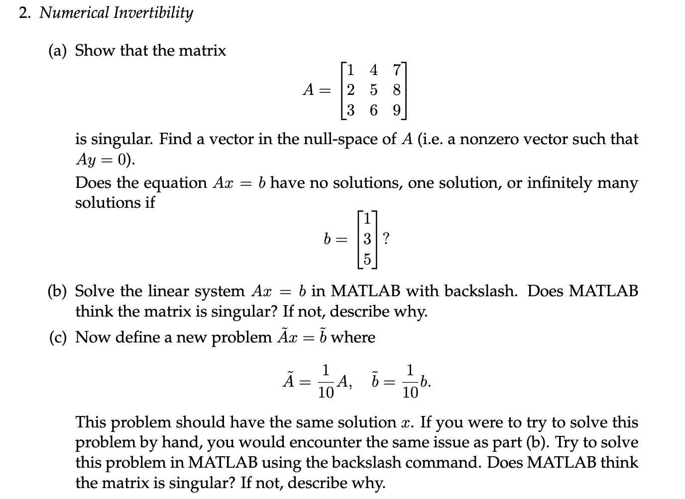 Solved 2. Numerical Invertibility (a) Show that the matrix | Chegg.com