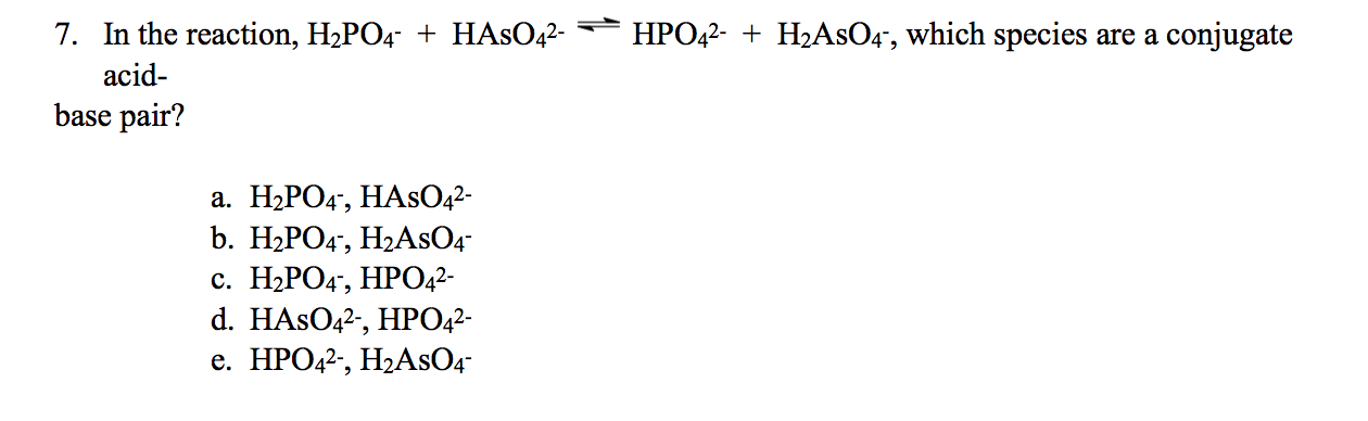 Solved veien tror L2PO4 + HASO42- mange van pro HPO42- + | Chegg.com