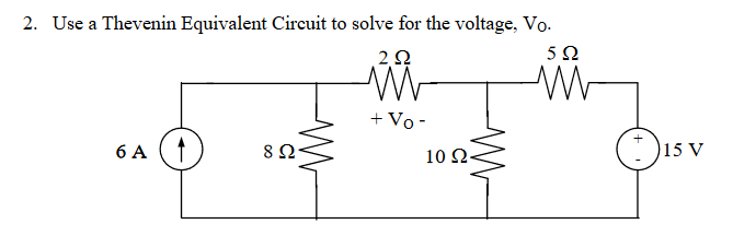 Solved 2. Use a Thevenin Equivalent Circuit to solve for the | Chegg.com