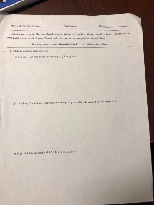 Solved MTH 142: Calculus I- Lants Worksheet 6 Name, Complete | Chegg.com