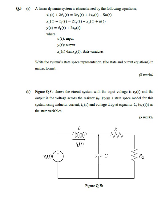 Solved Q.3 (a) A linear dynamic system is characterized by | Chegg.com