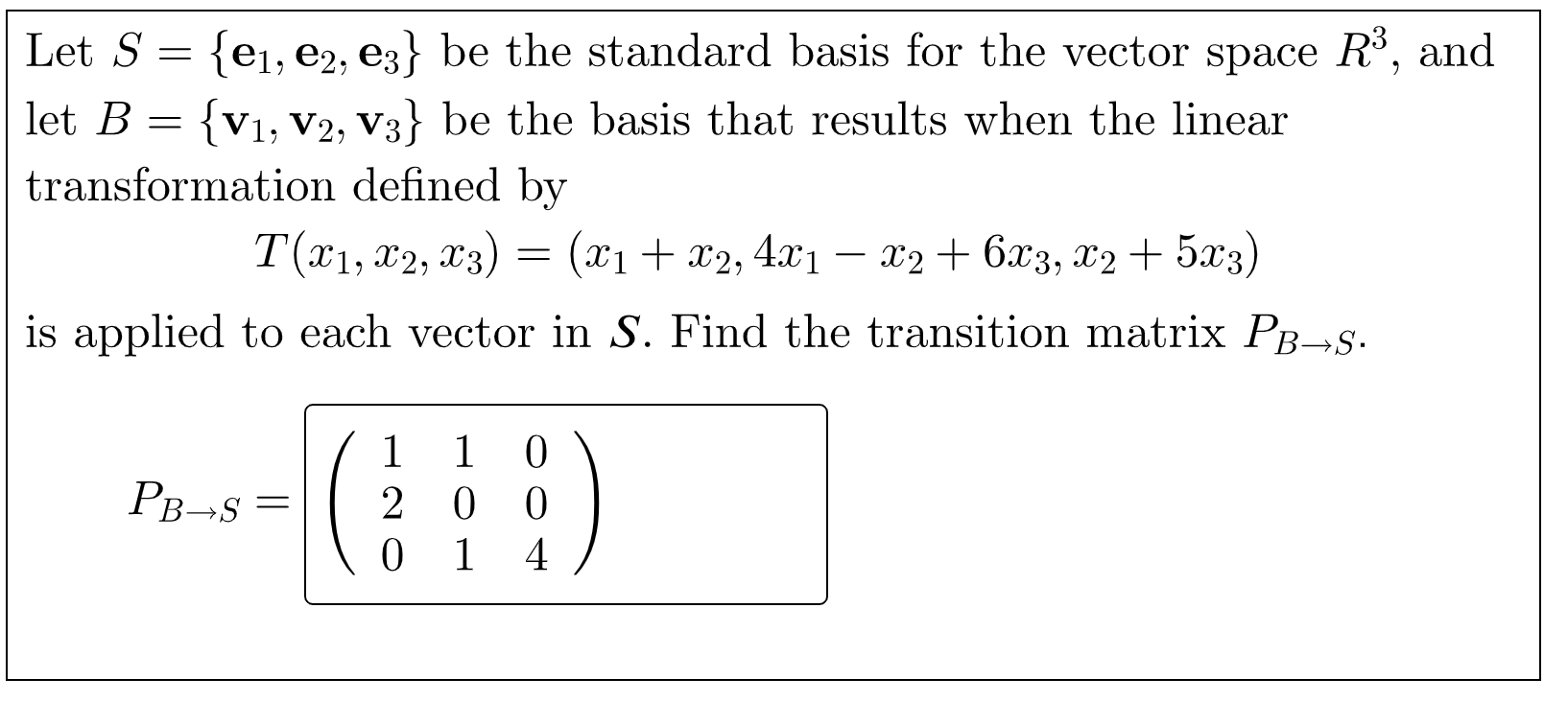Solved Let S {e1 E2 E3} Be The Standard Basis For The