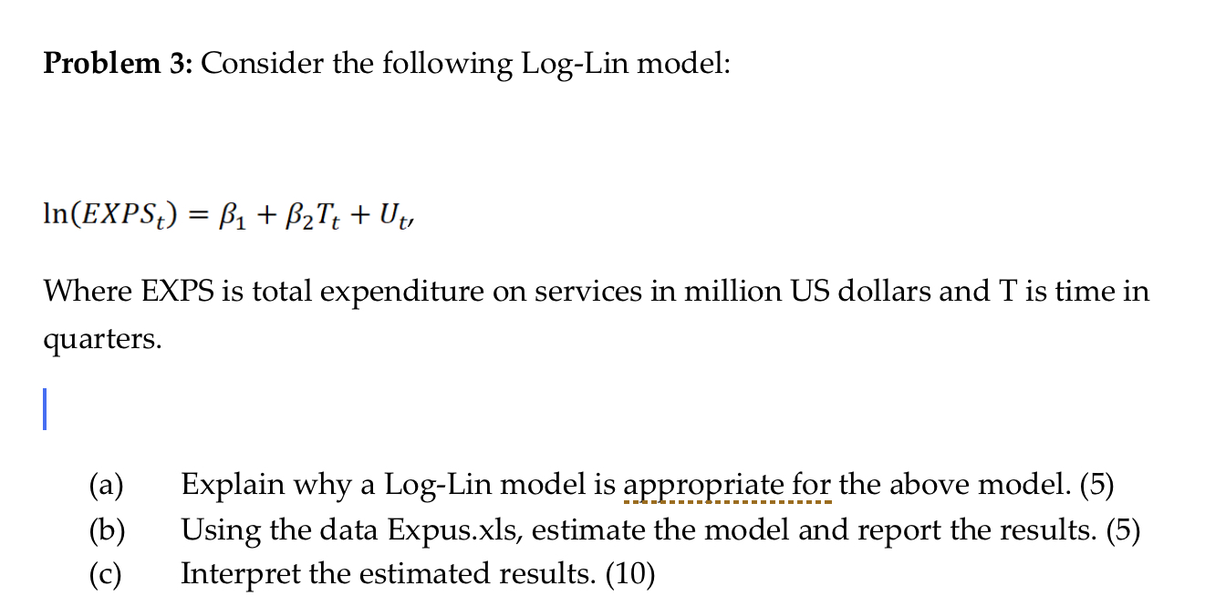 Solved Consider the following Log-Lin model in the photo, | Chegg.com