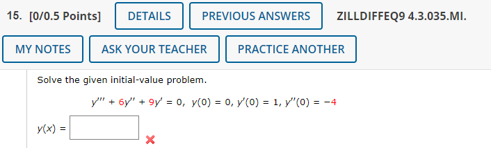 Solved Solve The Given Initial Value Problem Y′′′ 6y′′ 