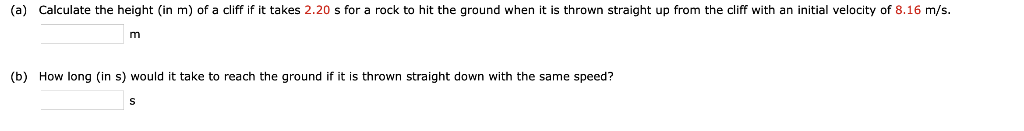 Solved (a) Calculate the height (in m) of a cliff if it | Chegg.com