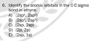 Solved 6. Identify the atomic orbitals in the CC sigma bond | Chegg.com