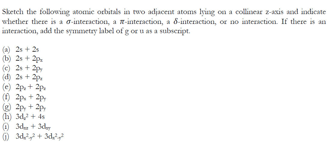 Sketch the following atomic orbitals in two adjacent | Chegg.com