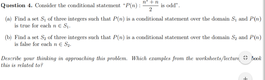 Solved n'+n Question 4. Consider the conditional statement | Chegg.com